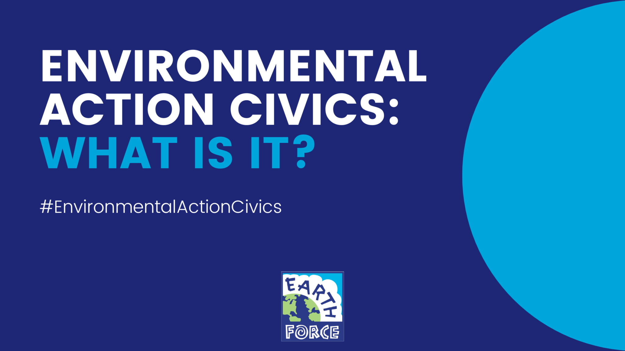 Environmental Action Civics: What is it? - Earth Force